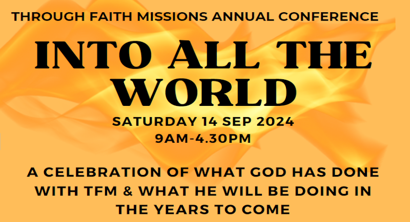 Through Faith Missions : TFM Conference 2024 TFM